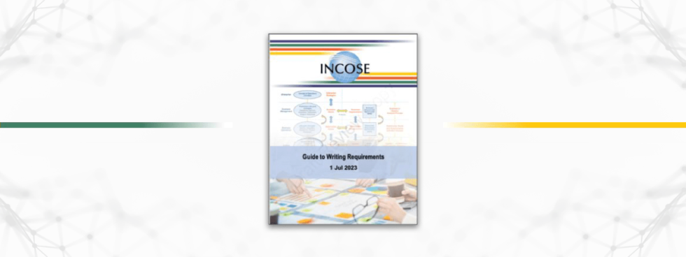 INCOSE Guide to Writing Requirements v4.0